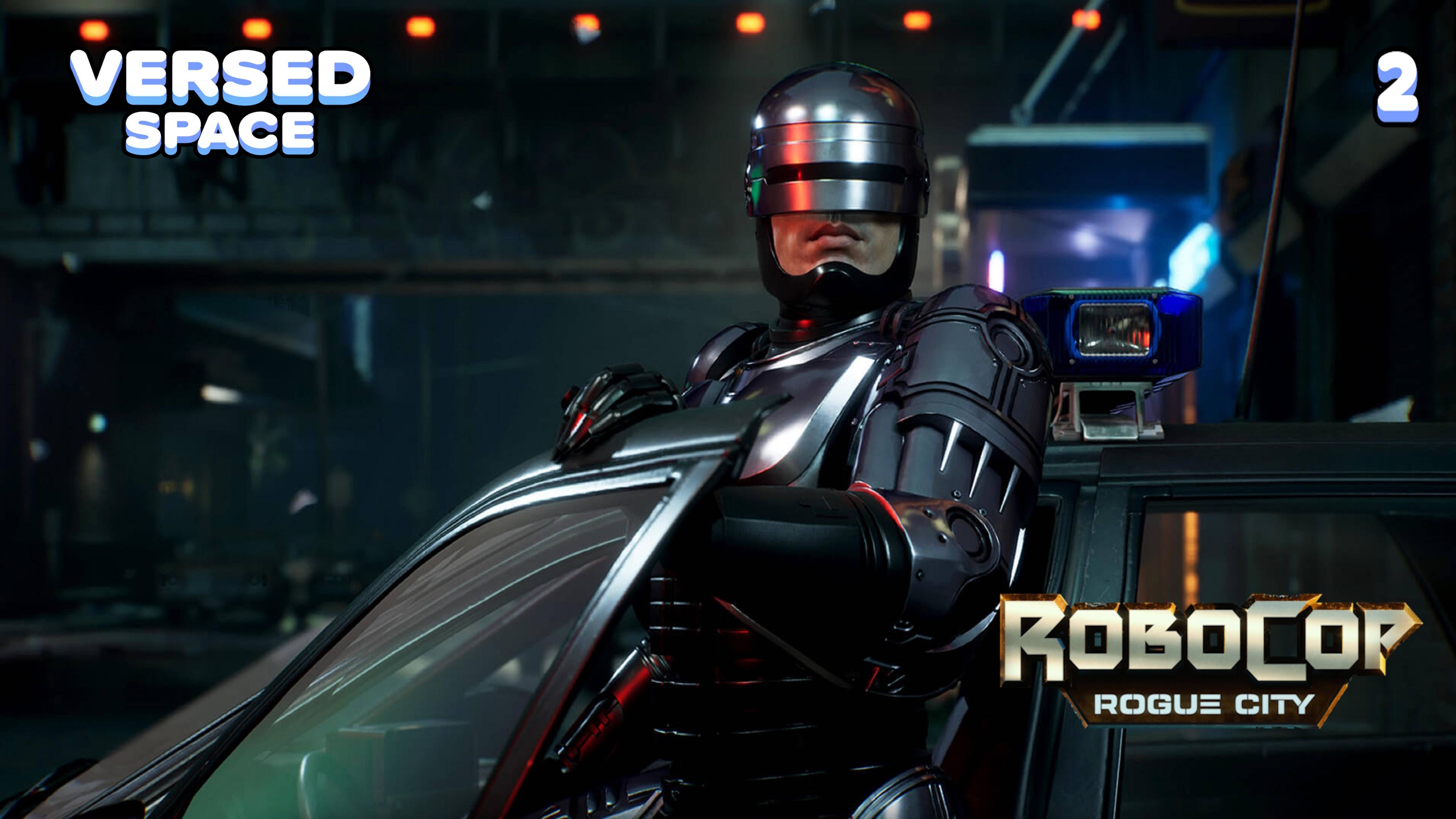 Город, часть 2. RoboCop Rogue City