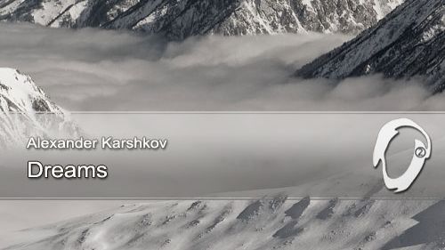 Alexander Karshkov - Dreams – смотреть плейлист, все 13 видео подборки ...