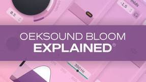 Groove3 Oeksound Bloom Explained – смотреть онлайн все 9 видео от Groove3 Oeksound Bloom ...