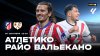 МАТЧ!_Атлетико - Райо Вальекано
