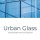 Иконка канала URBAN GLASS💠 стекольные конструкции