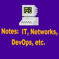 Иконка канала Notes: IT, Networks, DevOps, etc