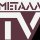 МеталлTV