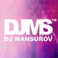 Иконка канала DjMS ™ DJ MANSUROV STYLE