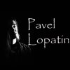 Иконка канала Павел Лопатин|Pavel Lopatin|Музыка