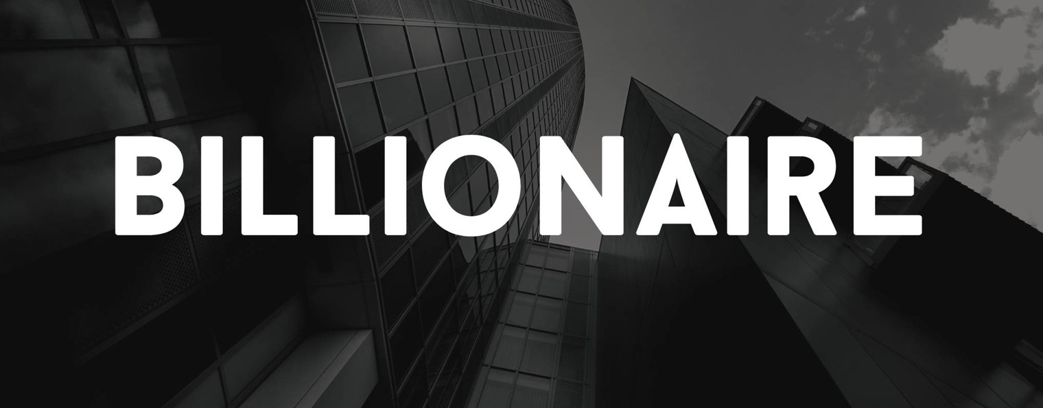 BILLIONAIRE