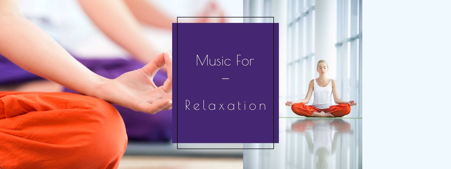 Music For Relaxation