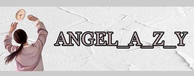 ANGEL_A_Z_Y