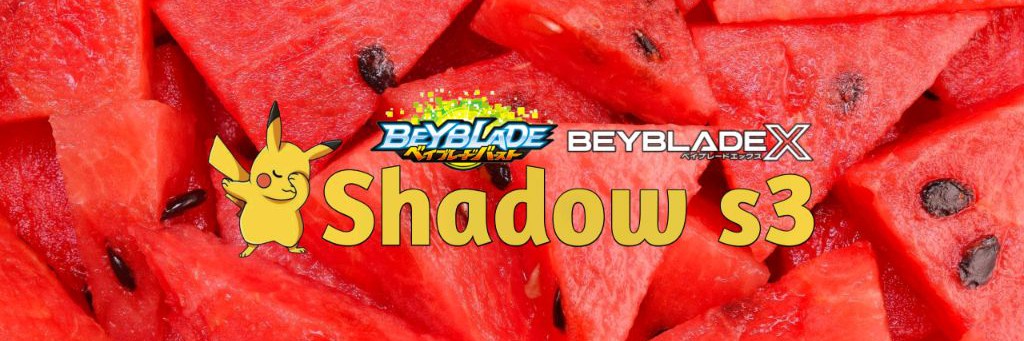 Shadow s3 - Beyblade Burst