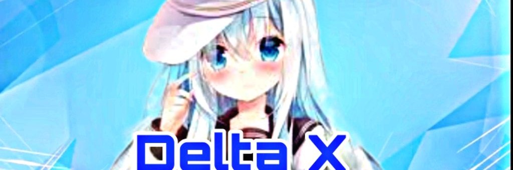 DELTA X CHEATS BY @RYTP116