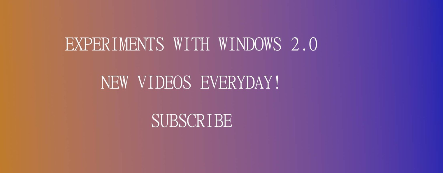 Experiments with Windows