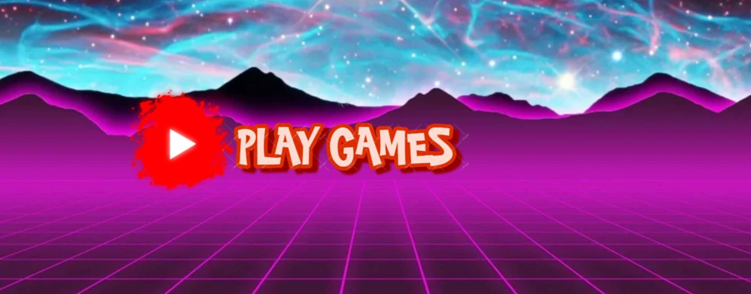 PLAY GAMES