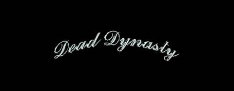 Dead Dynasty