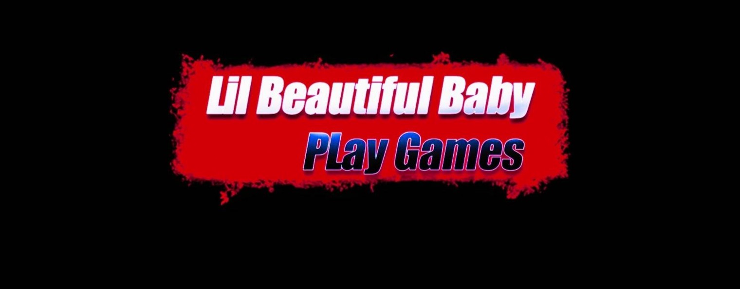 Lil Beautiful Baby - Play Games