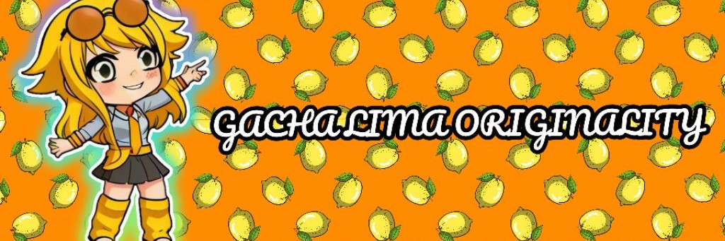 Gacha Lima originality