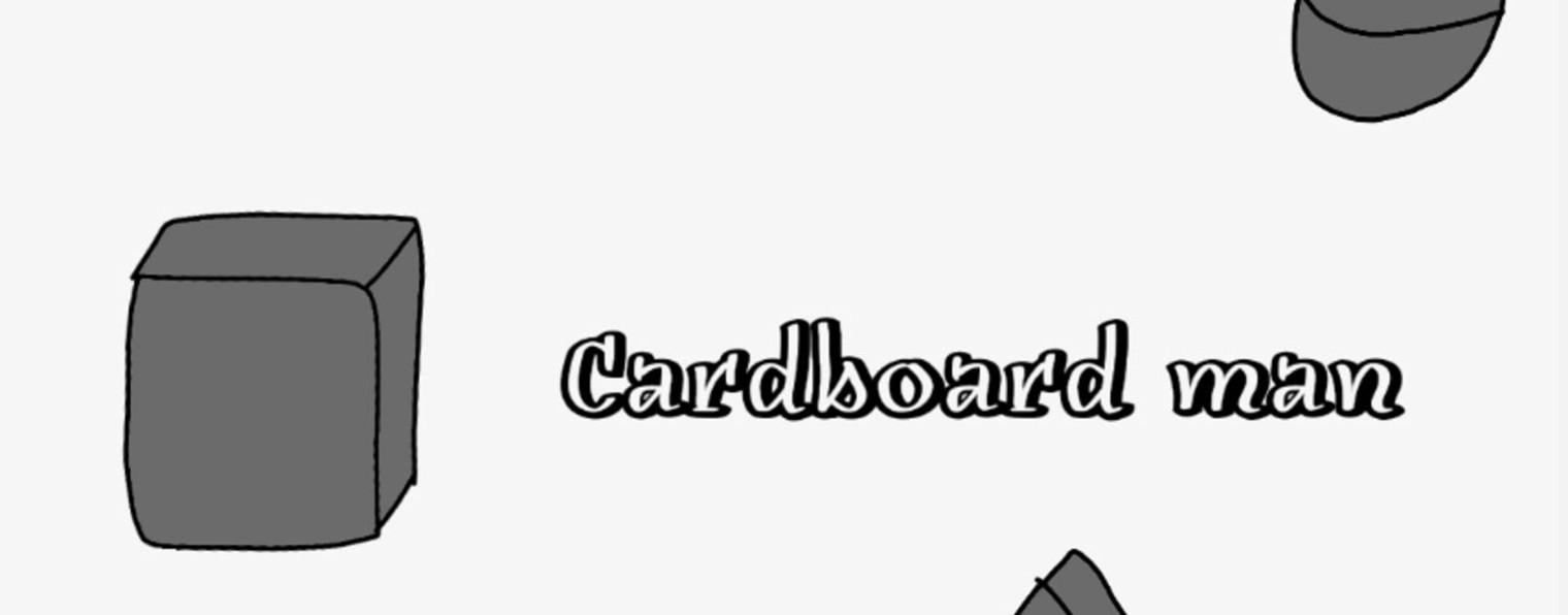 Cardboard man