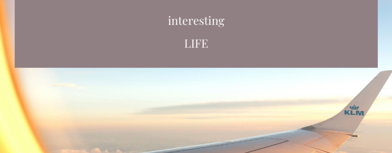Interesting life 🗺️