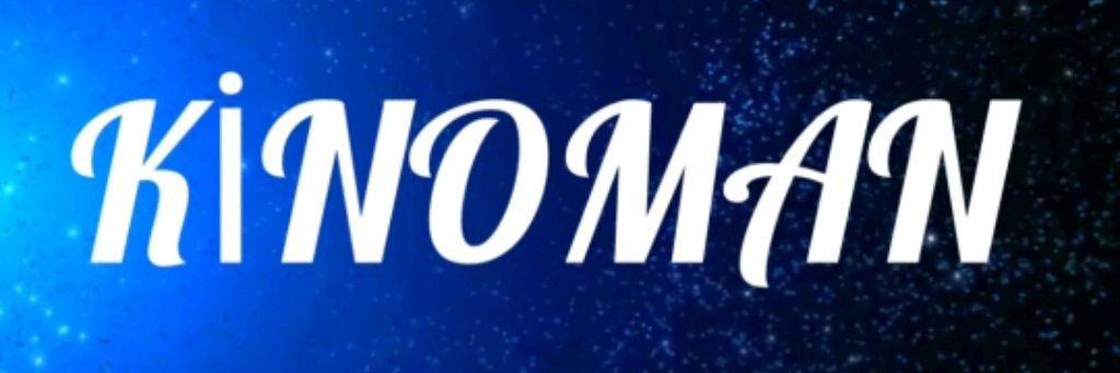 Kinoman | Официальные трейлеры