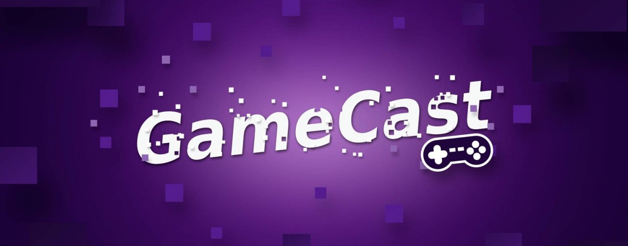 GameCast