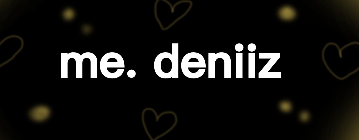 me.deniiz