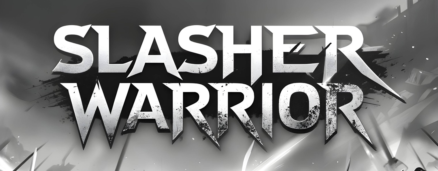 SLASHER WARRIOR