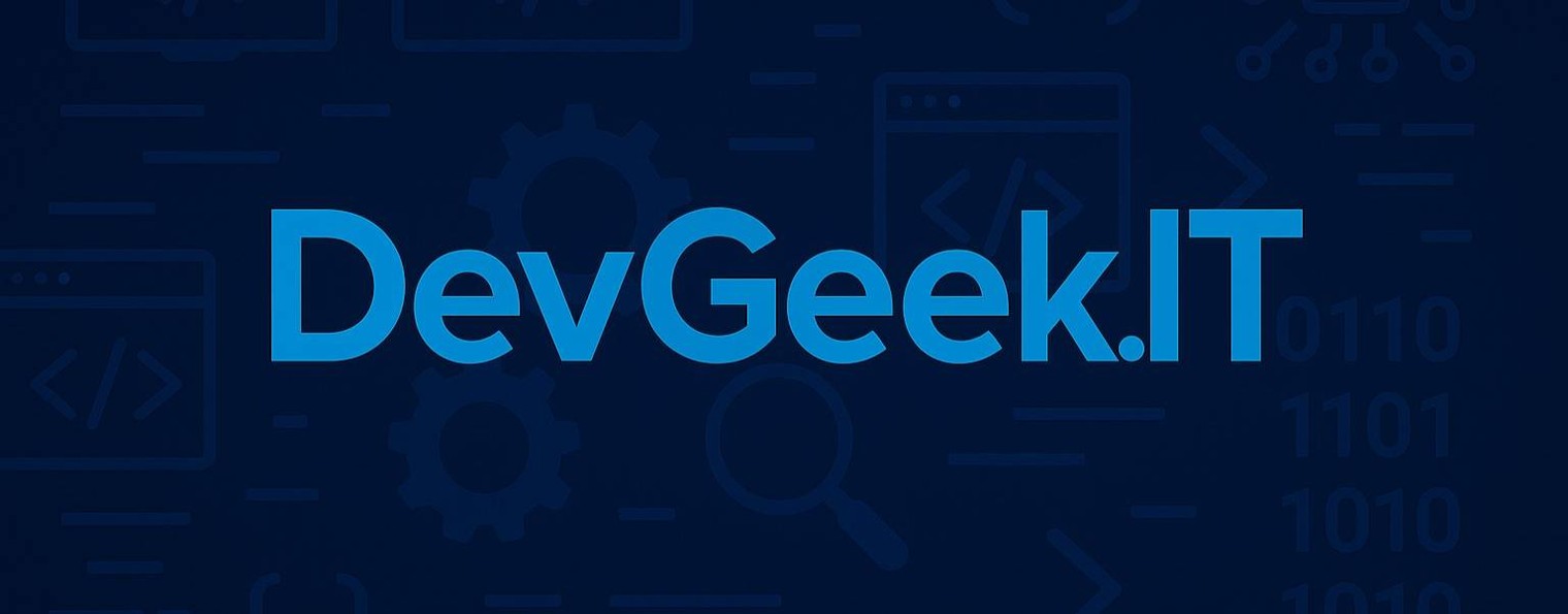 © 2025 DevGeek.IT All rights reserved.