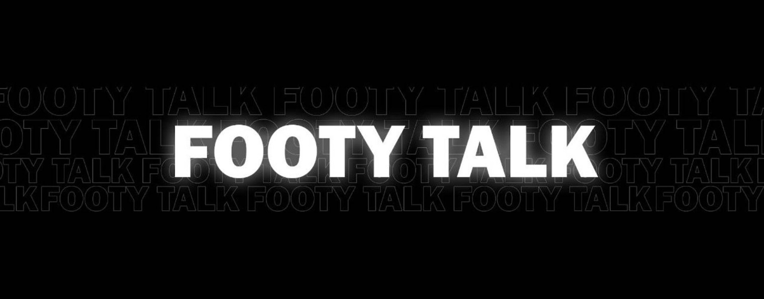 Footy Talk