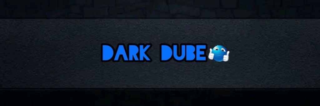 Dark dube