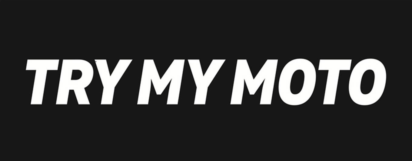 TRY MY MOTO