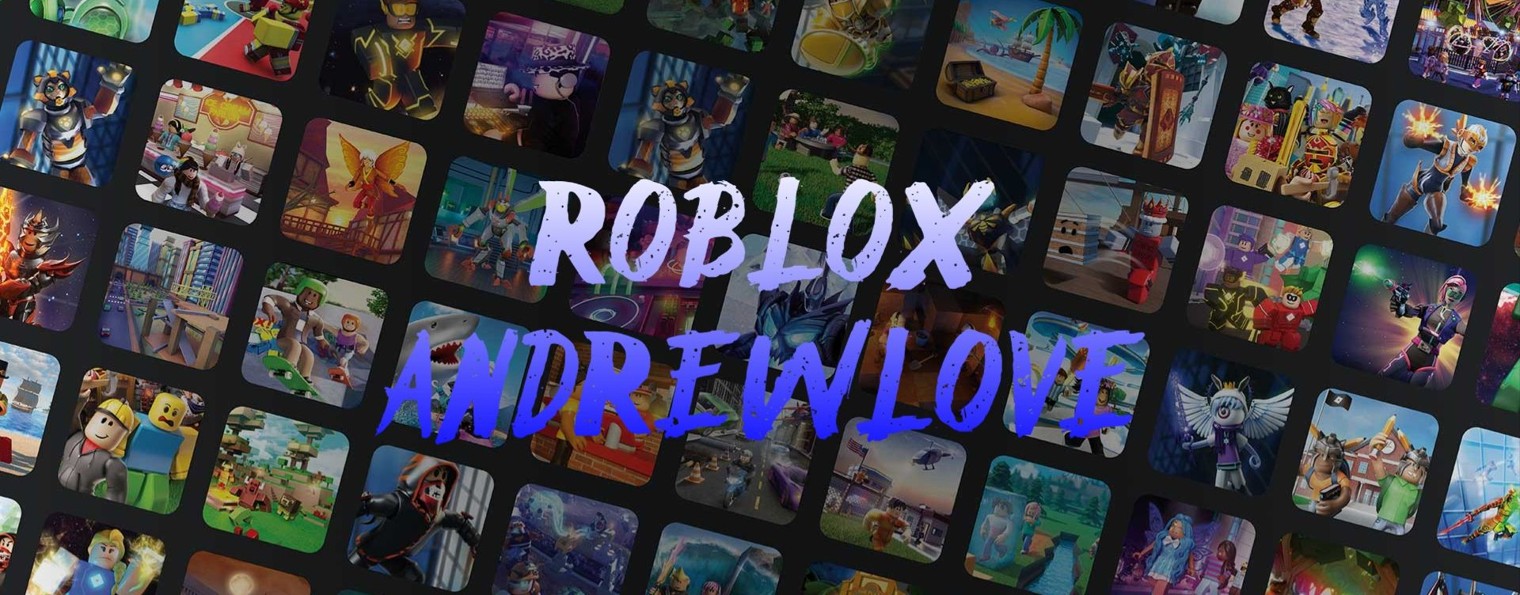 AndrewLove Roblox ☑️