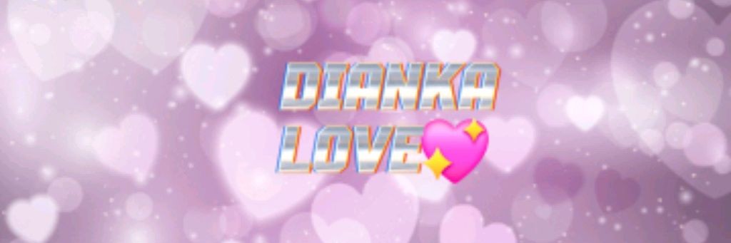 Дианка LOVE 💝❣️