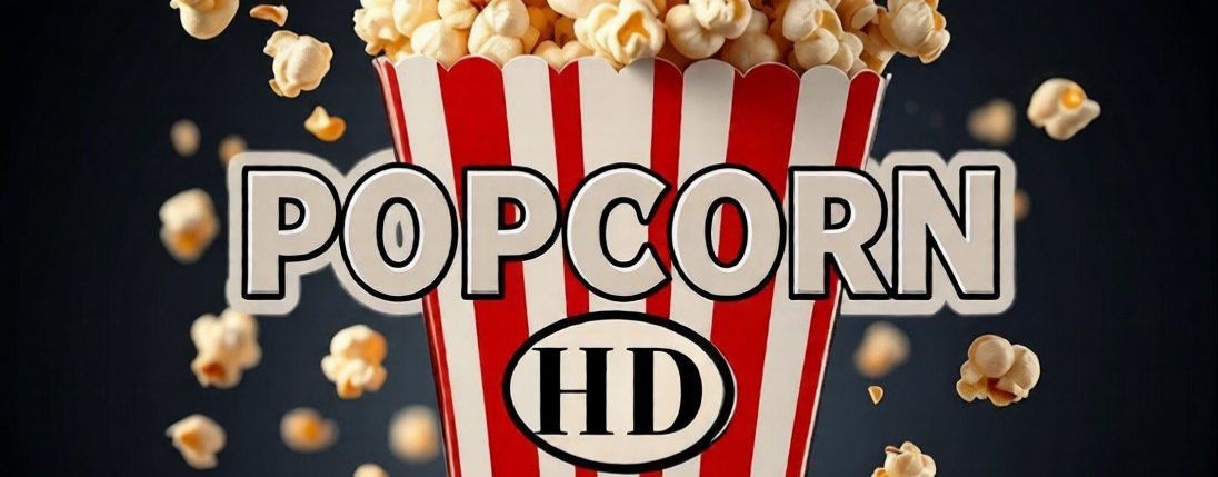 POPCORN HD