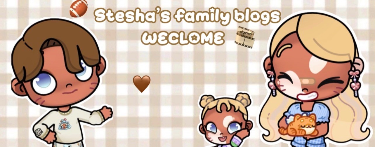 📚🙌🏽 Sᴛᴇshᴀ’s fᴀʍily ʙlᴏgs 🕊️♾️