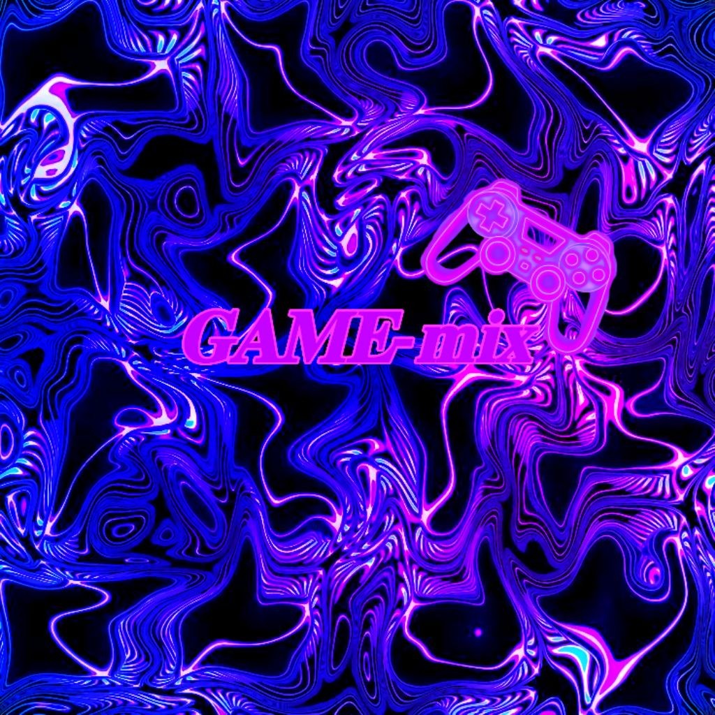 𝐆𝐀𝐌𝐄-𝐦𝐢𝐱