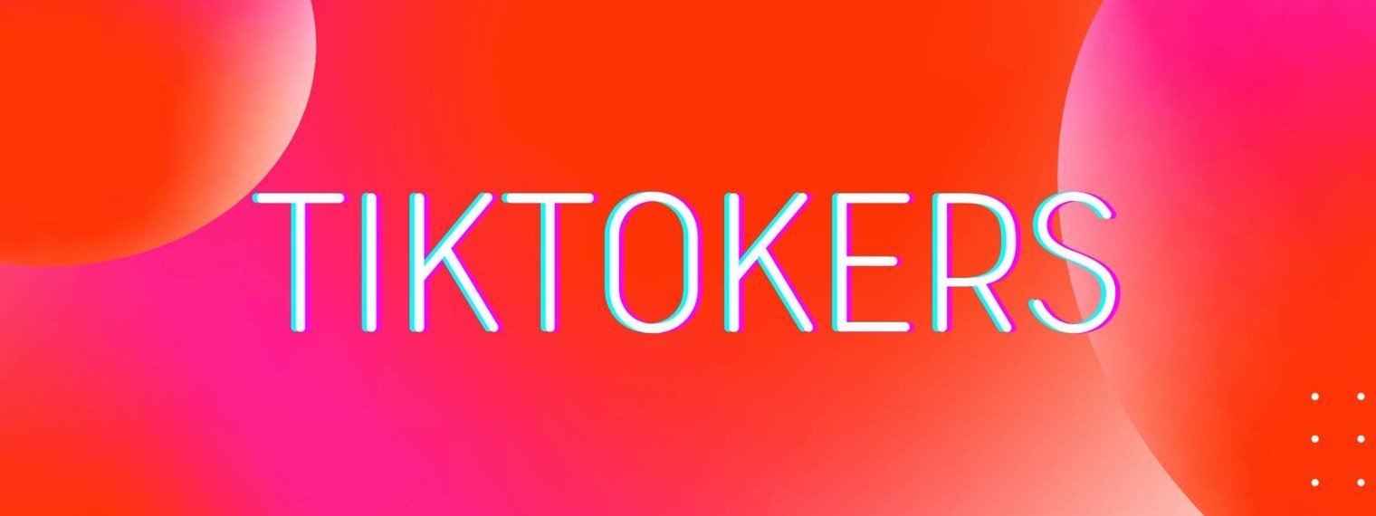 TIKTOKERS