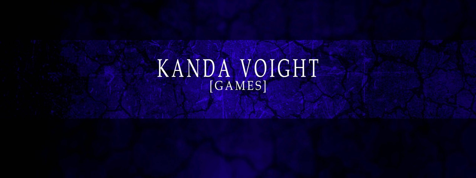 [[ KANDA VOIGHT ]]