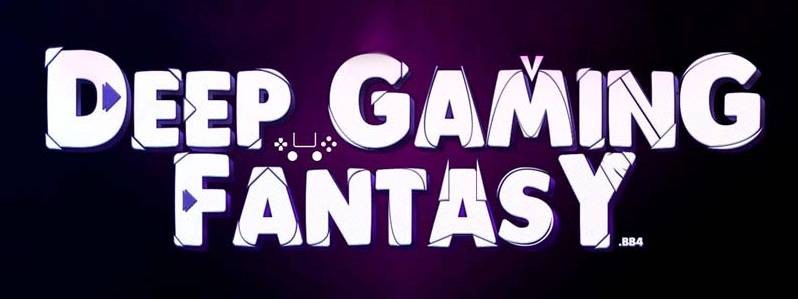 Deep Gaming Fantasy