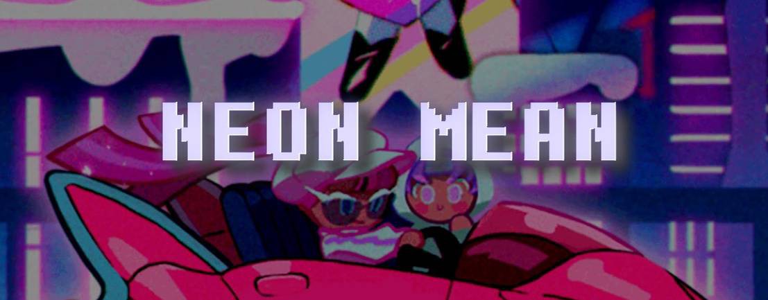 Neon Mean