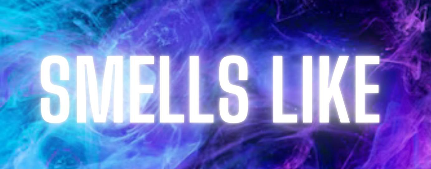 SMELLS LIKE