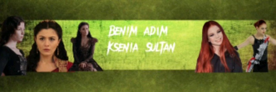 Benim adım Ksenia Sultan