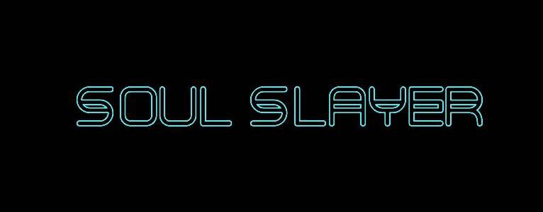Soul Slayer