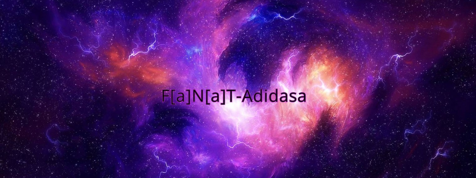 F[a]N[a]T-Adidasa