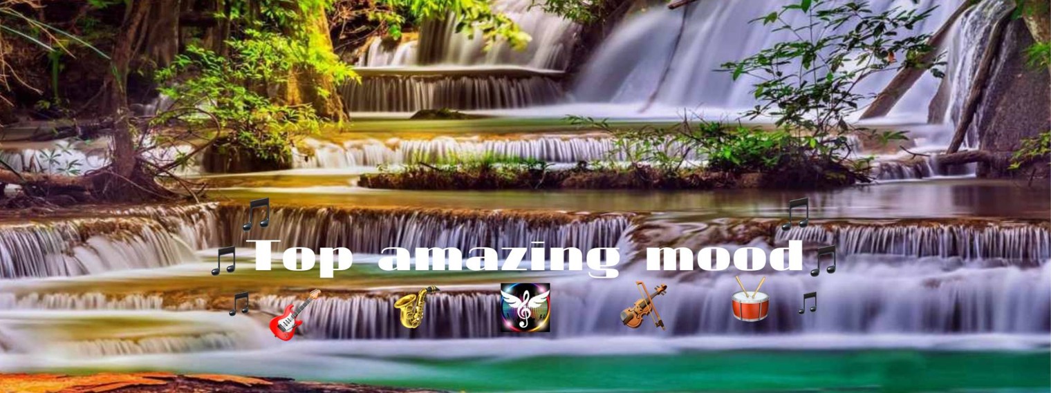 Top amazing mood
