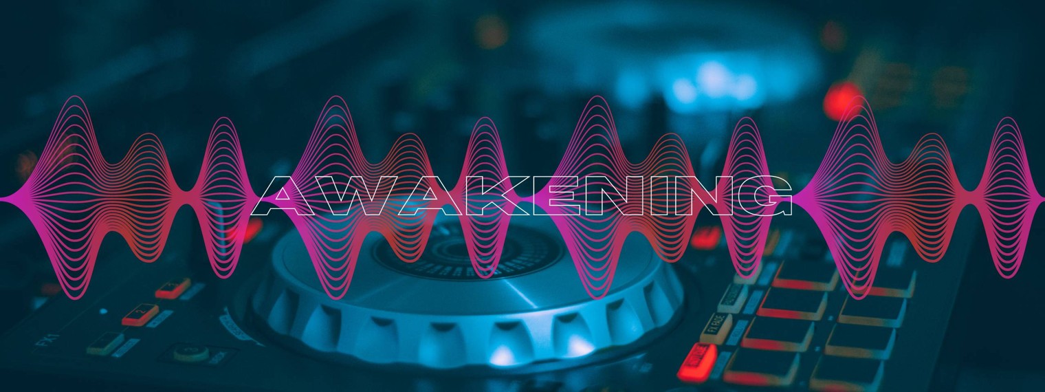 AWAKENING
