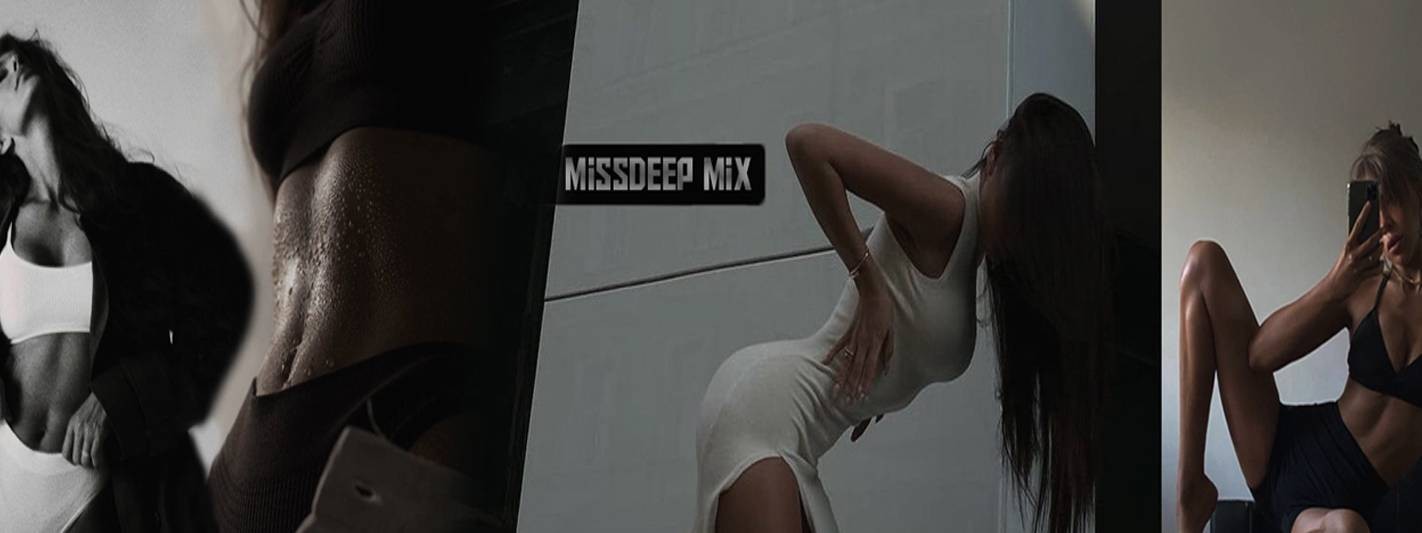 MissDeep MIX