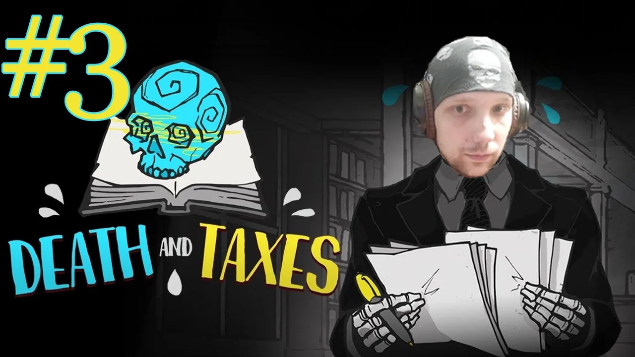 [Принципиальное прохождение: Эпизод 1] Убиваем ТОЛЬКО мужчин в Death and Taxes (Часть 3)