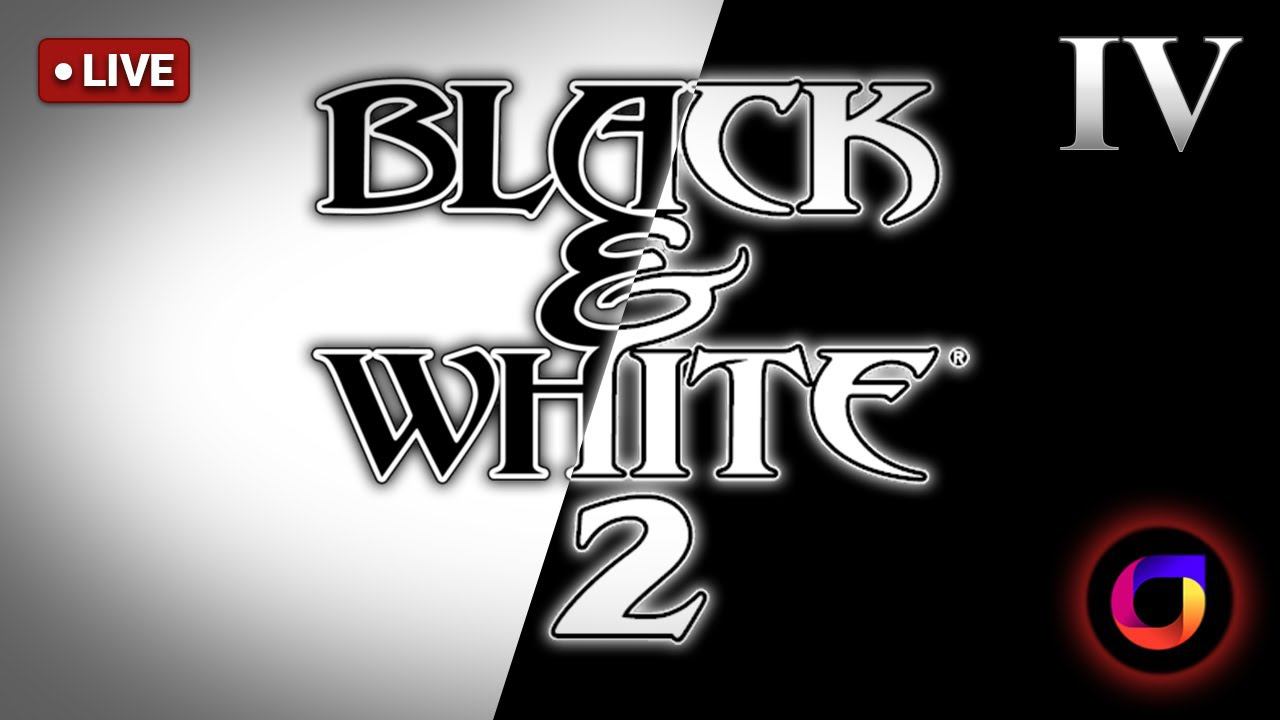 🔴 Black & White 2: #4.