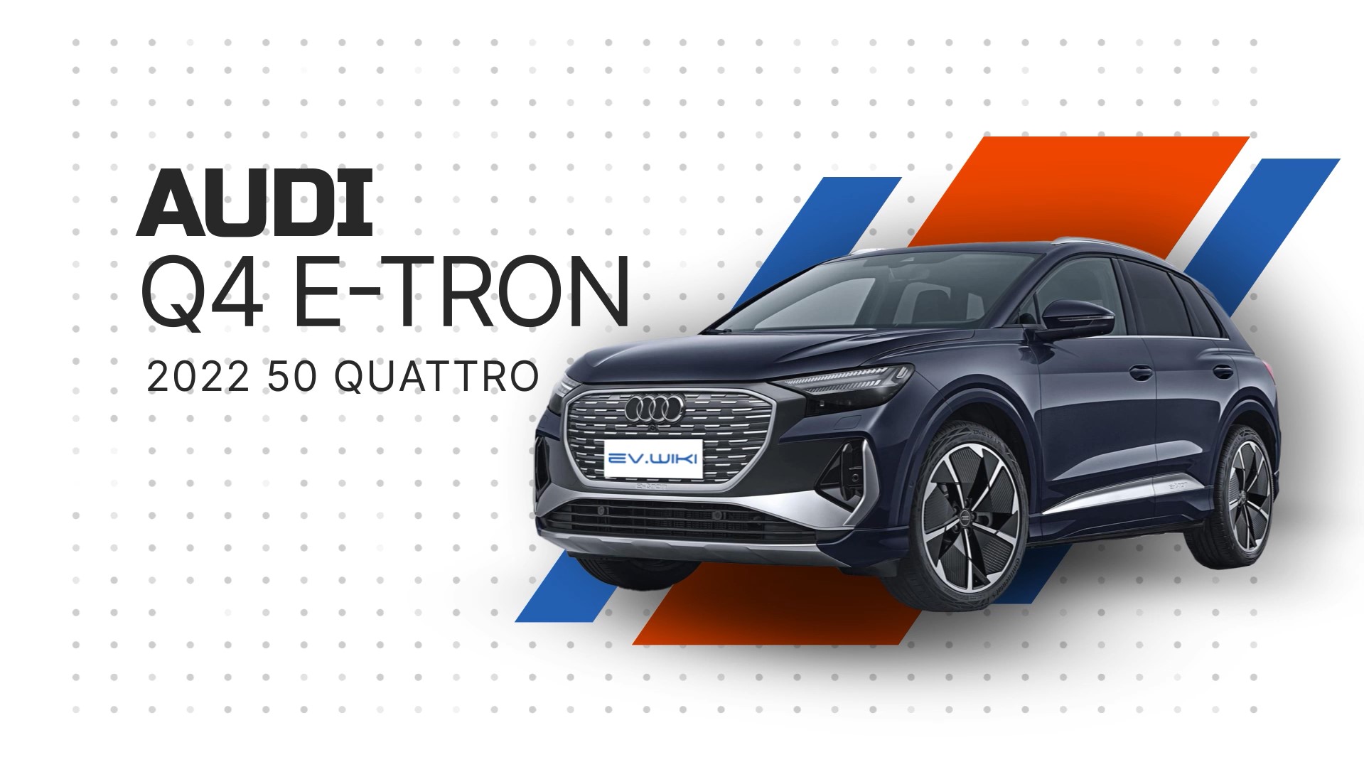 AUDI Q4 E-tron 2022 50 e-tron quattro