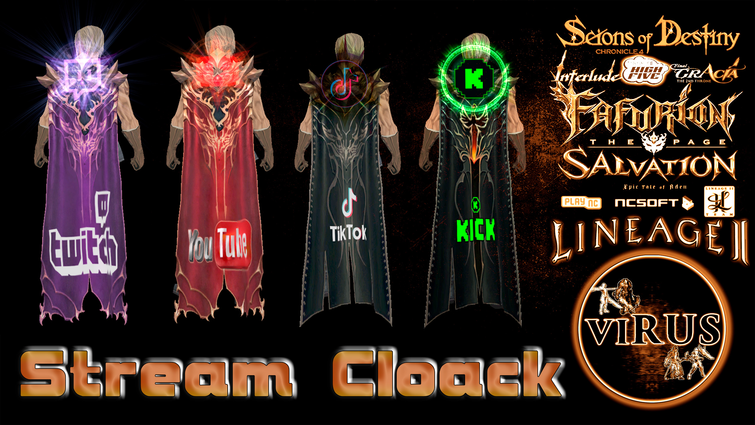 Cloaks for Streaming Platforms LINEAGE II-ESSENCE. Any Chronicles ◄√i®uS►