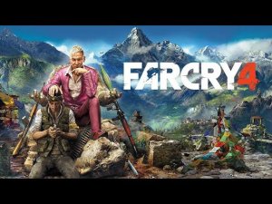 Far Cry 4 ПРОХОЖДЕНИЕ ЧАСТЬ 4